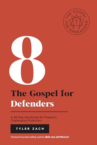 The Gospel for Defenders: A 40-Day Devotional for Powerful, Challenging ...