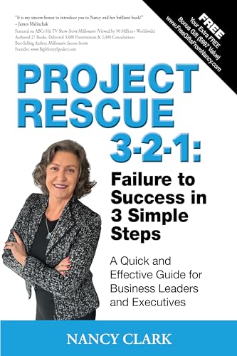 Project Rescue 3-2-1: Failure to Success in 3 Simple Steps: A Quick and ...