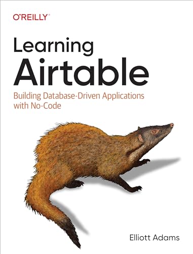 Learning Airtable by Elliott Adams | Goodreads
