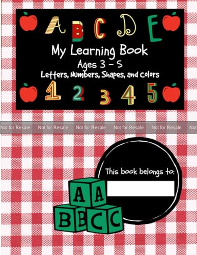 My Learning Book: Ages 3-5 Letters, Numbers, Shapes, and Colors by Tyka ...