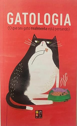 GATOLOGIA - O QUE SEU GATO REALMENTE ESTÁ PENSANDO by Ruby Foster ...