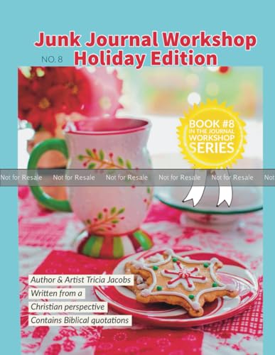Junk Journal Workshop: Holiday Edition by Tricia Jacobs | Goodreads