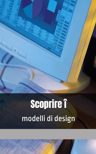 Scoprire î modelli di design: Informatica by modelli design | Goodreads