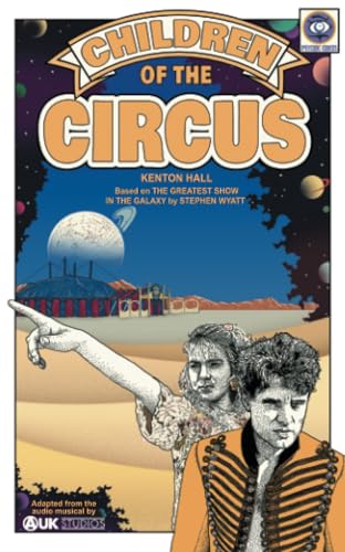 Children of the Circus: Based on the Doctor Who serial The Greatest ...