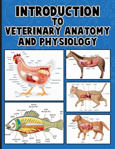 Introduction to Veterinary Anatomy and Physiology: fish,chicken,parrot ...