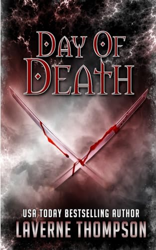Day Of Death: Rise Of The Dreads Series by LaVerne Thompson | Goodreads