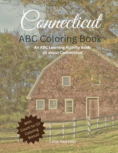 My Connecticut ABC Coloring Book: An ABC Learning and Coloring Kids ...