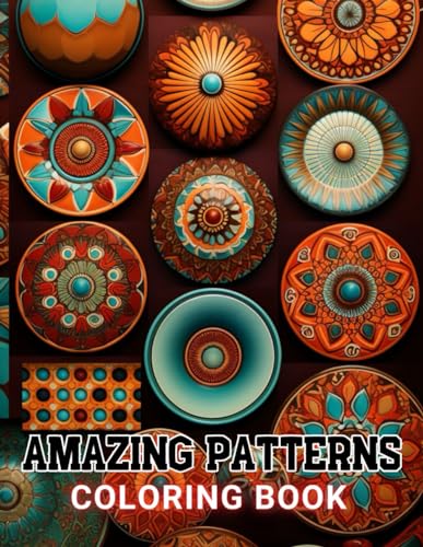 Amazing Patterns Coloring Book: 100+ High-Quality and Unique Coloring ...