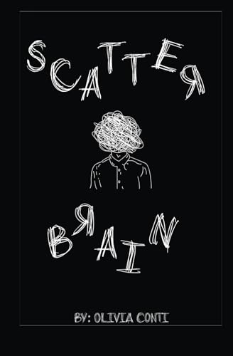 SCATTER BRAIN by Olivia Conti | Goodreads