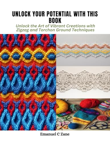 Unlock Your Potential with This Book: Unlock the Art of Vibrant ...