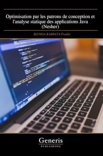 Optimisation par les patrons de conception et l'analyse statique des applications Java (Nesher ...