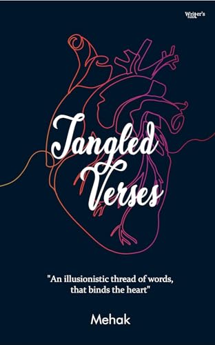 Poetry book Tangled Verses by Mehak . | Goodreads