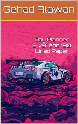Day Planner 6"x9" and 190 Lined Paper by Gehad Alawan | Goodreads