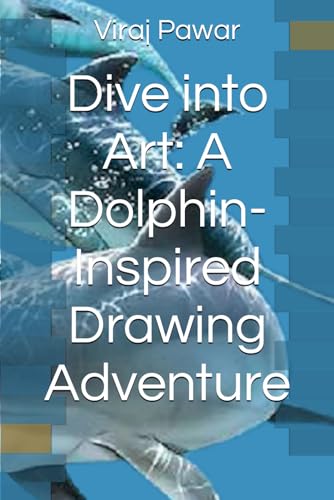 Dive into Art: A Dolphin-Inspired Drawing Adventure by Mr Viraj Prakash ...