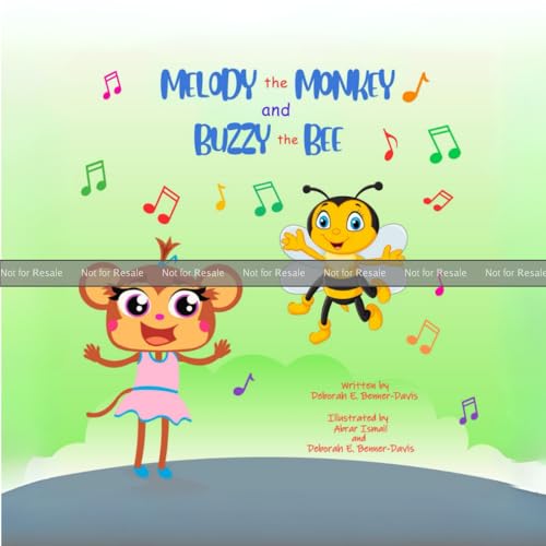 Melody the Monkey and Buzzy the Bee by Deborah E Benner-Davis | Goodreads