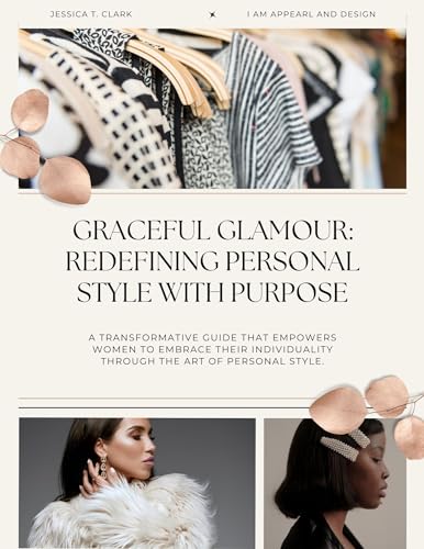 "Graceful Glamour: Redefining Your Personal Style with Purpose ...