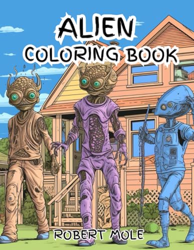 Aliens Coloring Book: Humorous Coloring Book for Adults and Kids by ...