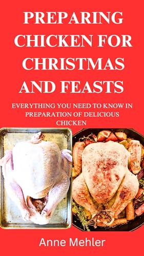 PREPARING CHICKEN FOR CHRISTMAS AND FEASTS : EVERYTHING YOU NEED TO ...