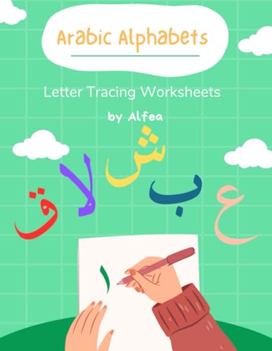 Arabic Alphabet Practice Workbook for Beginners: Trace Letter and ...