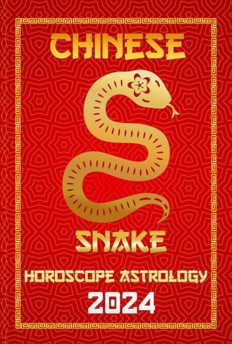 Snake Chinese Horoscope 2024: Chinese Zodiac Fortune and Personality ...
