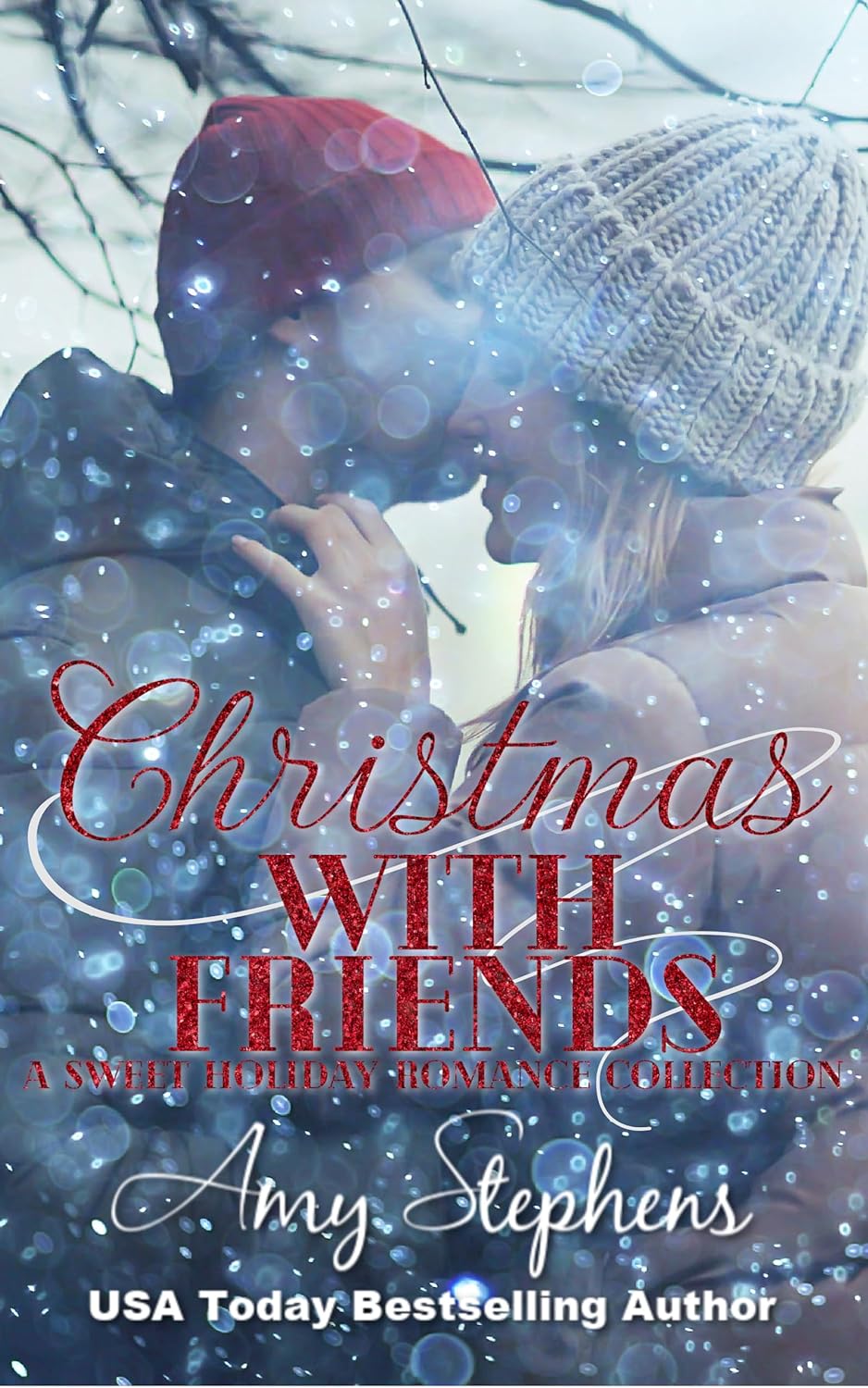 Christmas with Friends: A Sweet Holiday Romance Collection by Amy Stephens | Goodreads