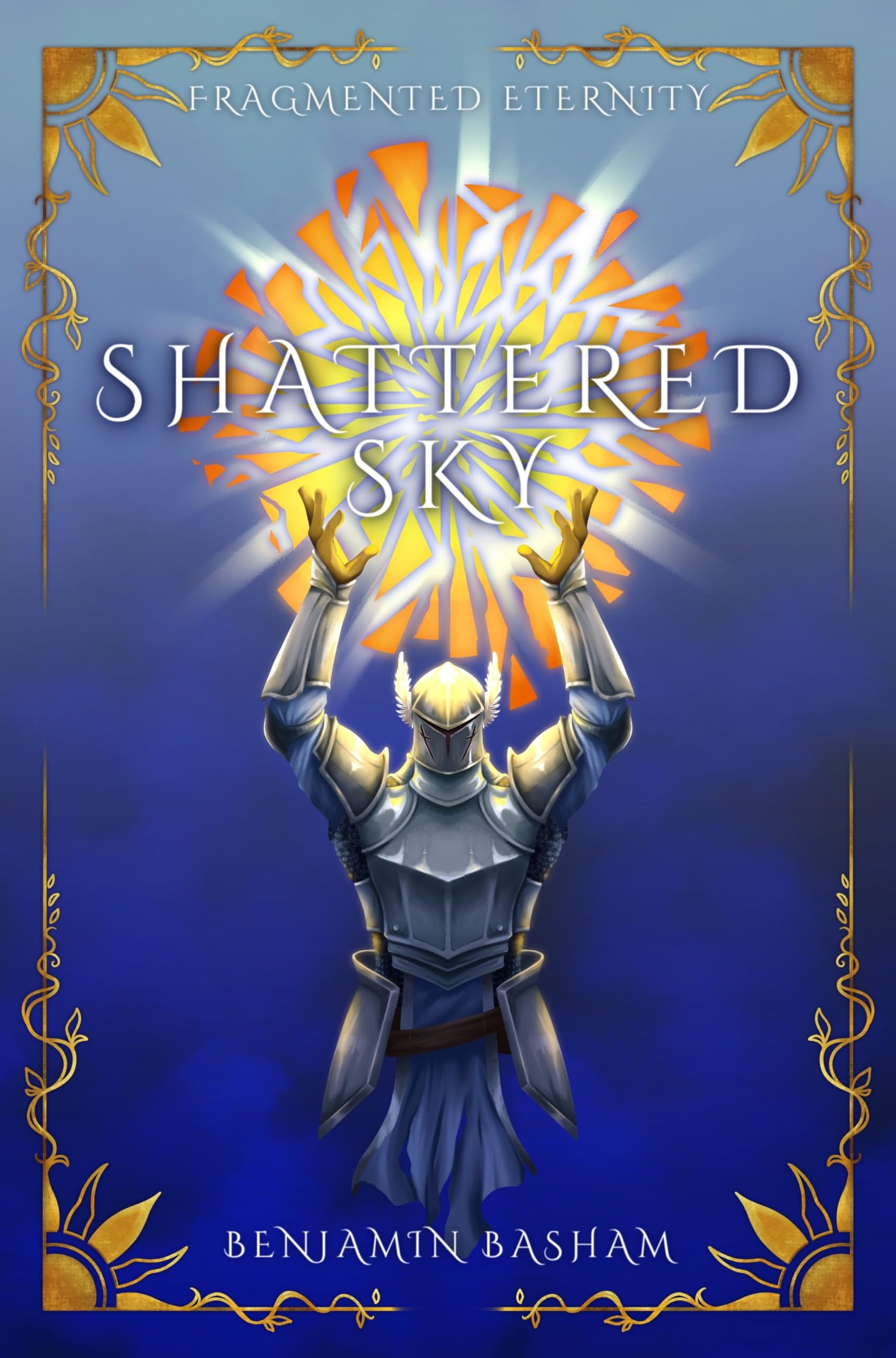 Shattered Sky (Fragmented Eternity Book 1) by Benjamin Basham | Goodreads