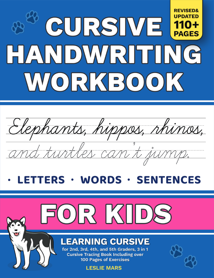 Cursive Handwriting Workbook for Kids: Learning Cursive for 2nd 3rd 4th ...