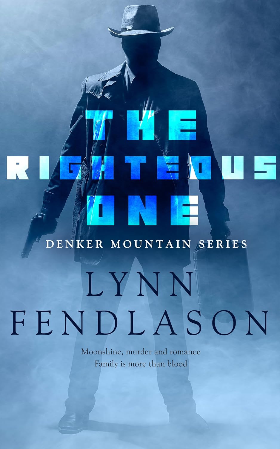 The Righteous One (Denker Mountain, #1) by Lynn Fendlason | Goodreads
