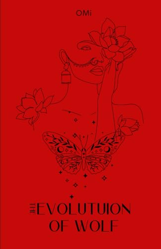 The Evolution of Wolf by OMi Wolf | Goodreads