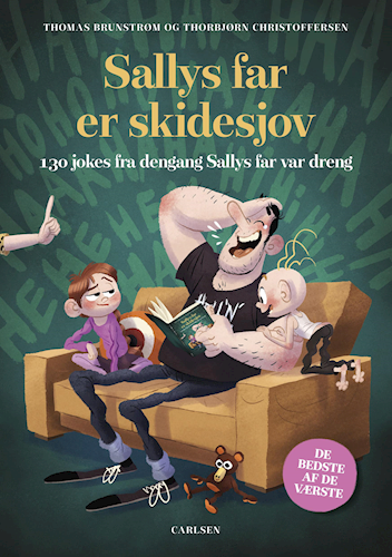 Sallys far er skidesjov - 130 jokes fra dengang Sallys far var dreng by Thomas Brunstrøm | Goodreads