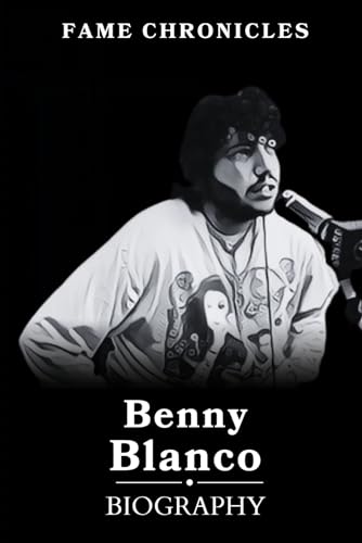 Benny Blanco Biography: From the Studio to Stardom. by Fame Chronicle ...