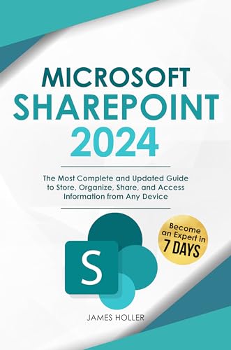 Microsoft SharePoint: The Most Complete and Updated Guide to Store ...