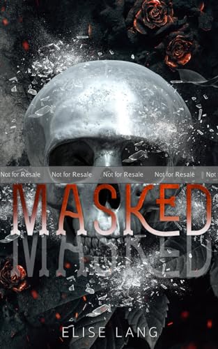 Masked (Abducted Hearts Duet #1) by Elise Lang | Goodreads