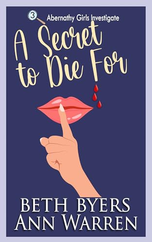 A Secret to Die For: A Culinary Travel Cozy Mystery by Beth Byers ...