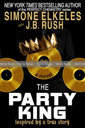 The Party King by Simone Elkeles | Goodreads