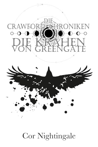 Die Krähen von Greengate (Die Crawford-Chroniken) by Cor Nightingale ...