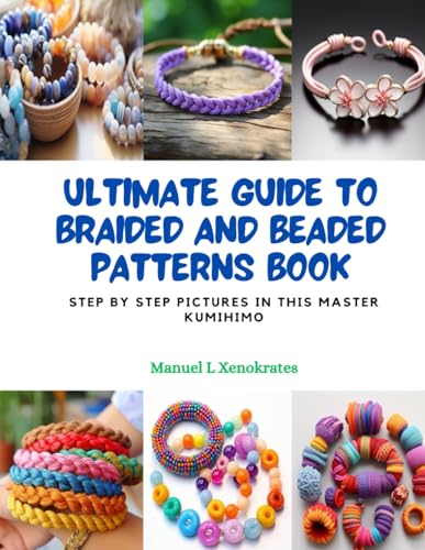 Ultimate Guide to Braided and Beaded Patterns Book: Step by Step ...