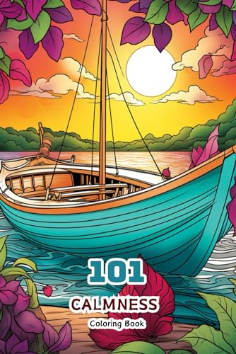 101 CALMNESS For Kids: Relaxing Book to Calm your Mind and Stress ...