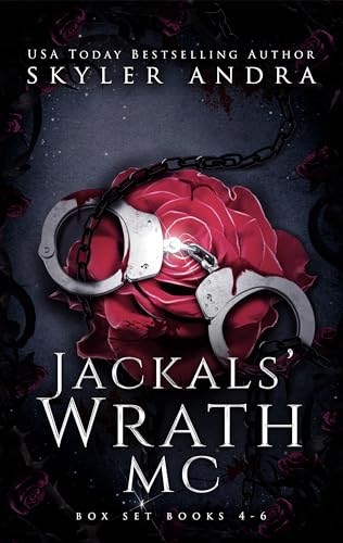 Jackals' Wrath MC Boxset 4-6 by Skyler Andra | Goodreads