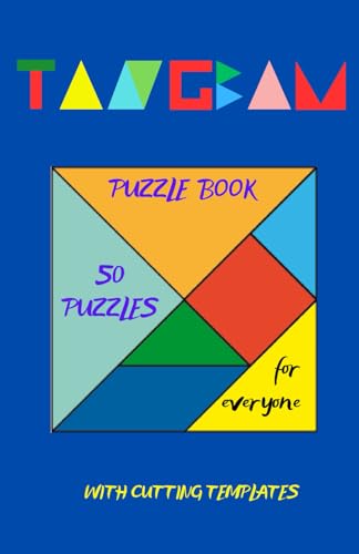 Tangram puzzle book: The best book for learning tangrams, with ...