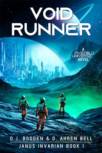 Void Runner: A FiveFold Universe Sci-Fi Survival Adventure by D.J. Bodden | Goodreads