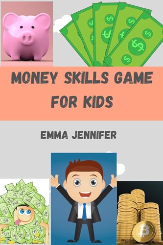 Money skills game for kids by Emma Jennifer | Goodreads