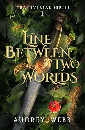 Line Between Two Worlds (Transversal Series) by Audrey Webb | Goodreads