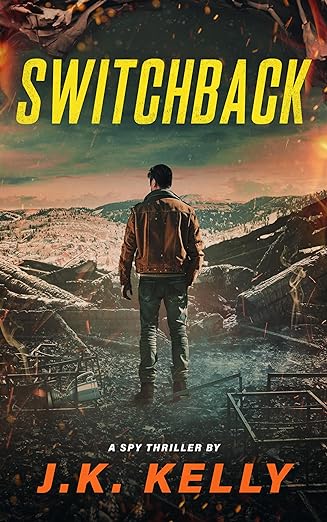 Switchback by J.K. Kelly | Goodreads