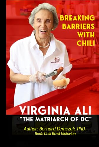 Breaking Barriers with Chili: Virginia Ali: The Matriarch of DC by Bernard Demczuk Ph.D. | Goodreads