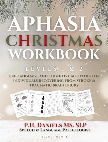 Aphasia Christmas Workbook: 200+ Language and Cognitive Activities for ...