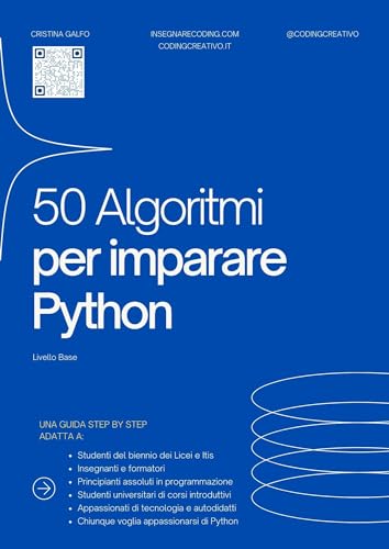 50 Algoritmi Per Imparare Python Linguaggi Di Programmazione Vol 1 By Cristina Galfo Goodreads 