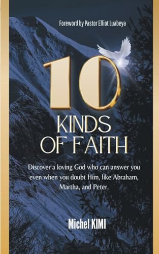 10 Kinds of FAITH by Michel Kimi | Goodreads