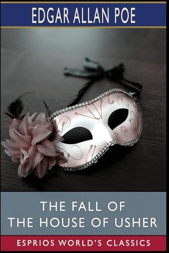 The Fall of the House of Usher (Esprios Classics) by Edgar Allan Poe ...