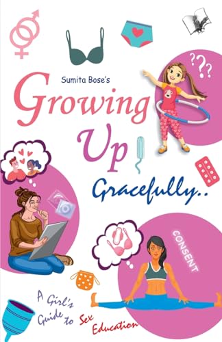Growing Up Gracefully.. by Sumita Bose | Goodreads
